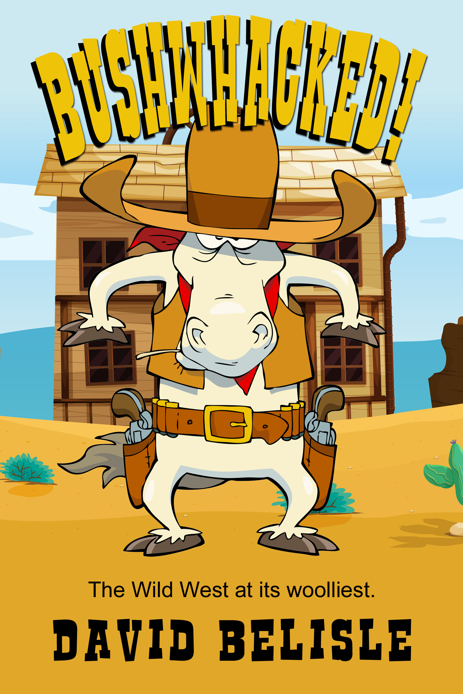 Bushwhacked! – David Belisle